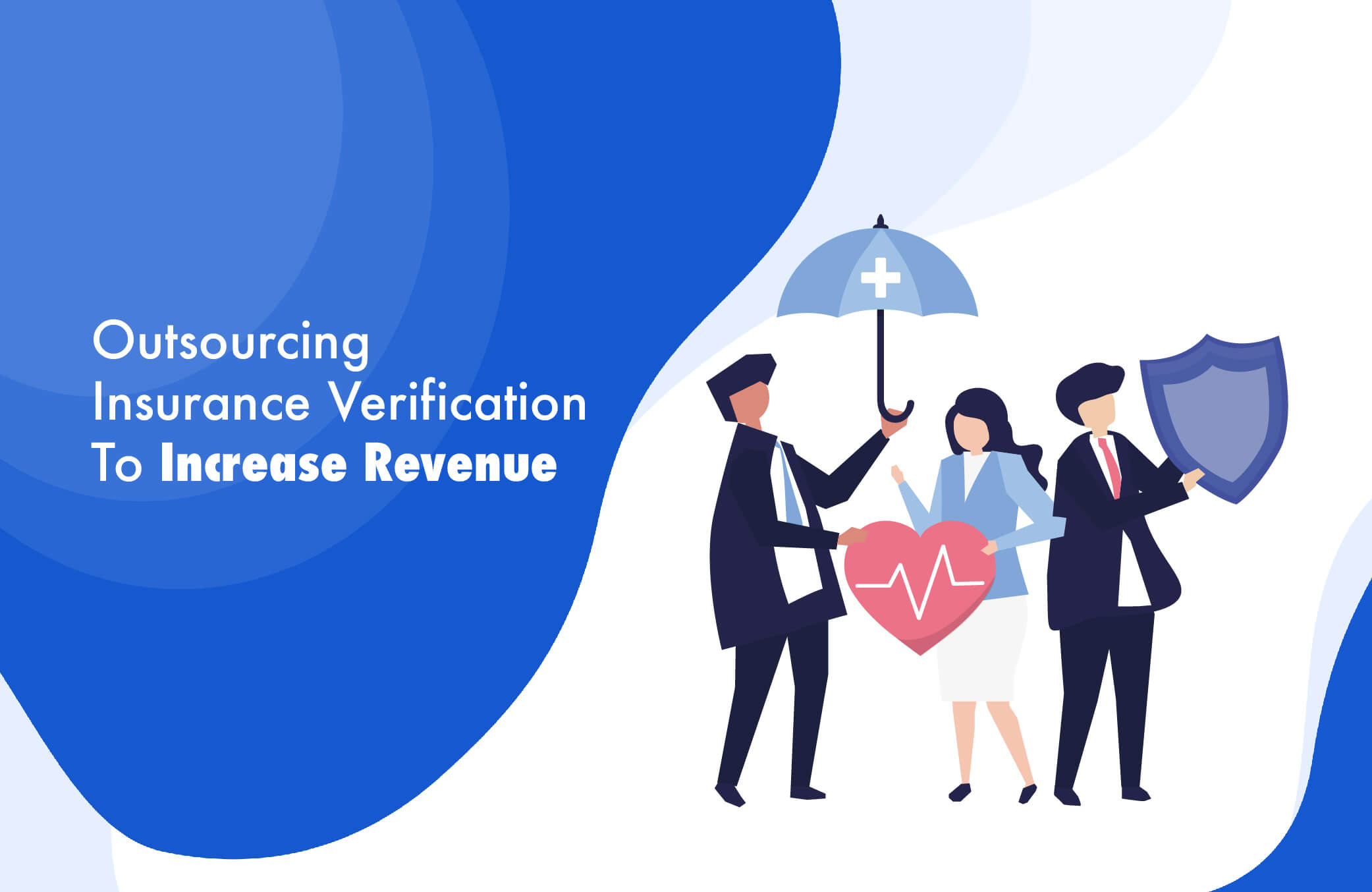 Outsourcing Insurance Verification to Increase Revenue