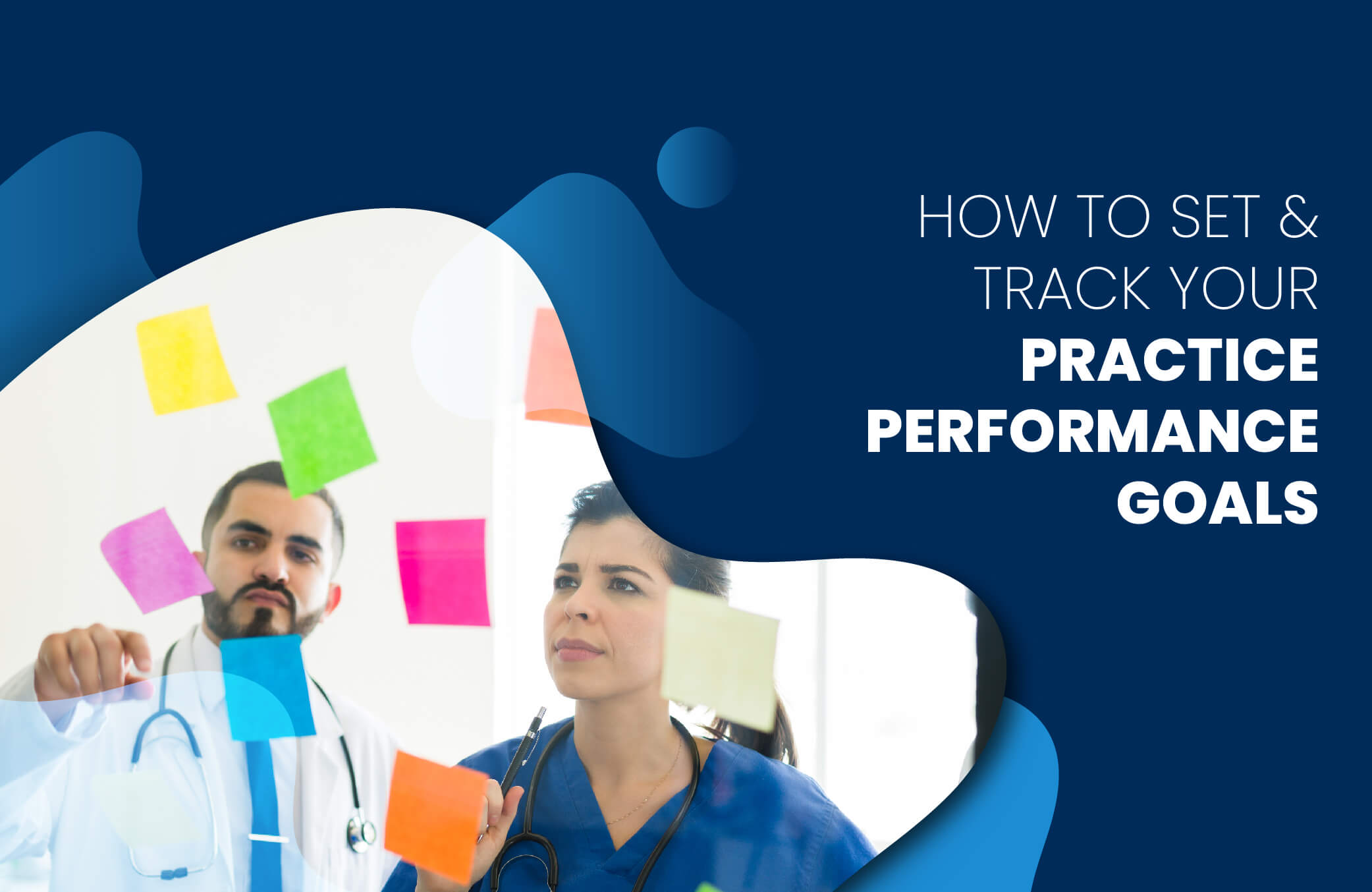 How To Set And Track Your Practice Performance Goals
