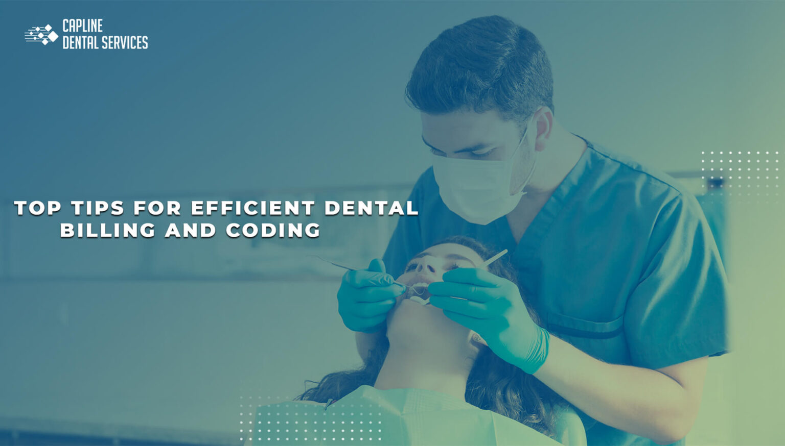 Capline Dental Services | Dental Insurance Billing and Collection ...